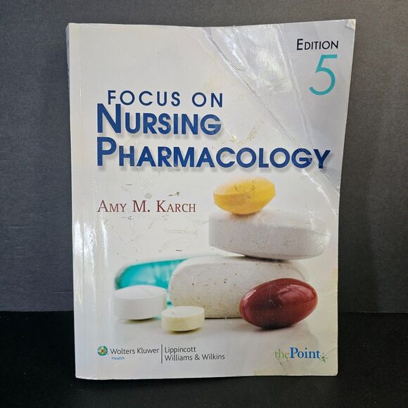 LWW | Other | Focus On Nursing Pharmacology Textbook Edition 5 With Student Resource Dvd Karch ...